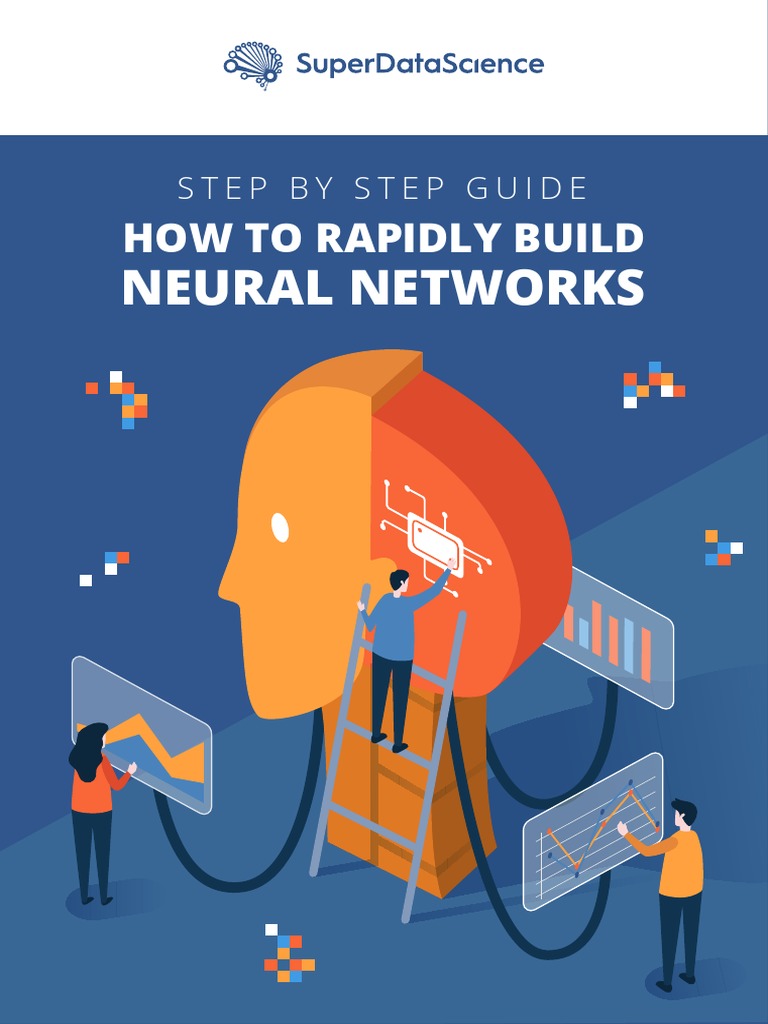 Step by Step Guide How To Rapidly Build Neural Networks | PDF ...