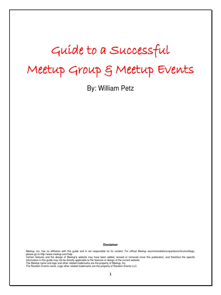 Guide To A Successful Meetup Group & Meetup Events: By: William Petz ...