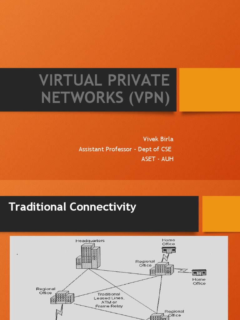 An In-Depth Look at Virtual Private Networks: Technologies ...