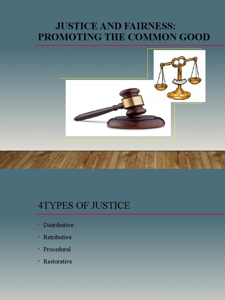 Justice and Fairness:: Promoting The Common Good | Download Free PDF | Egalitarianism | Capitalism