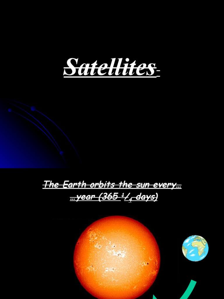 Satellites and Space Travel Presentation | PDF | Natural Satellite ...