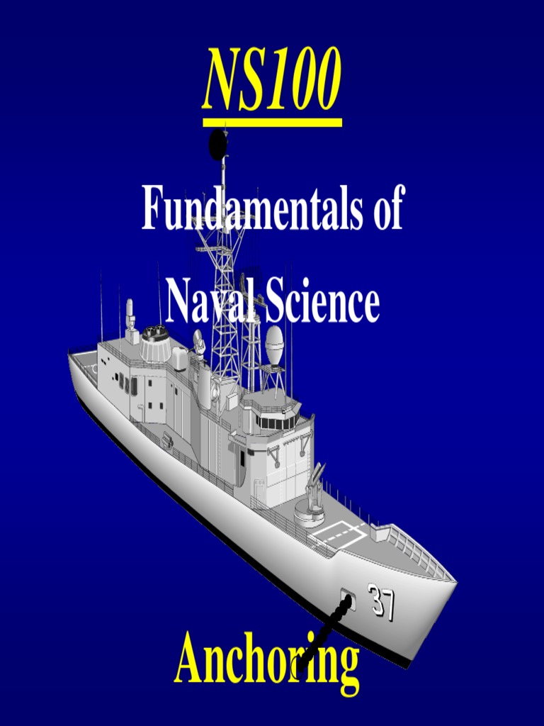 Fundamentals of Naval Science: Anchoring | PDF | Navigation | Anchor