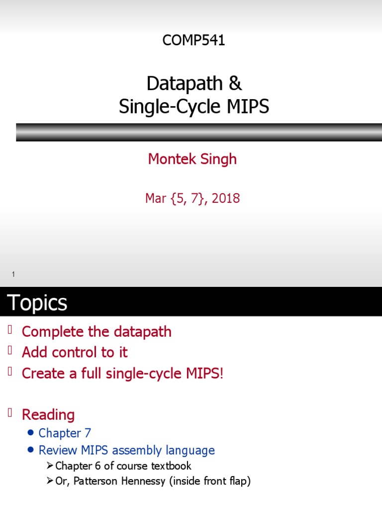 Datapath & Single-Cycle MIPS: COMP541 | PDF | Central Processing Unit | Digital Electronics