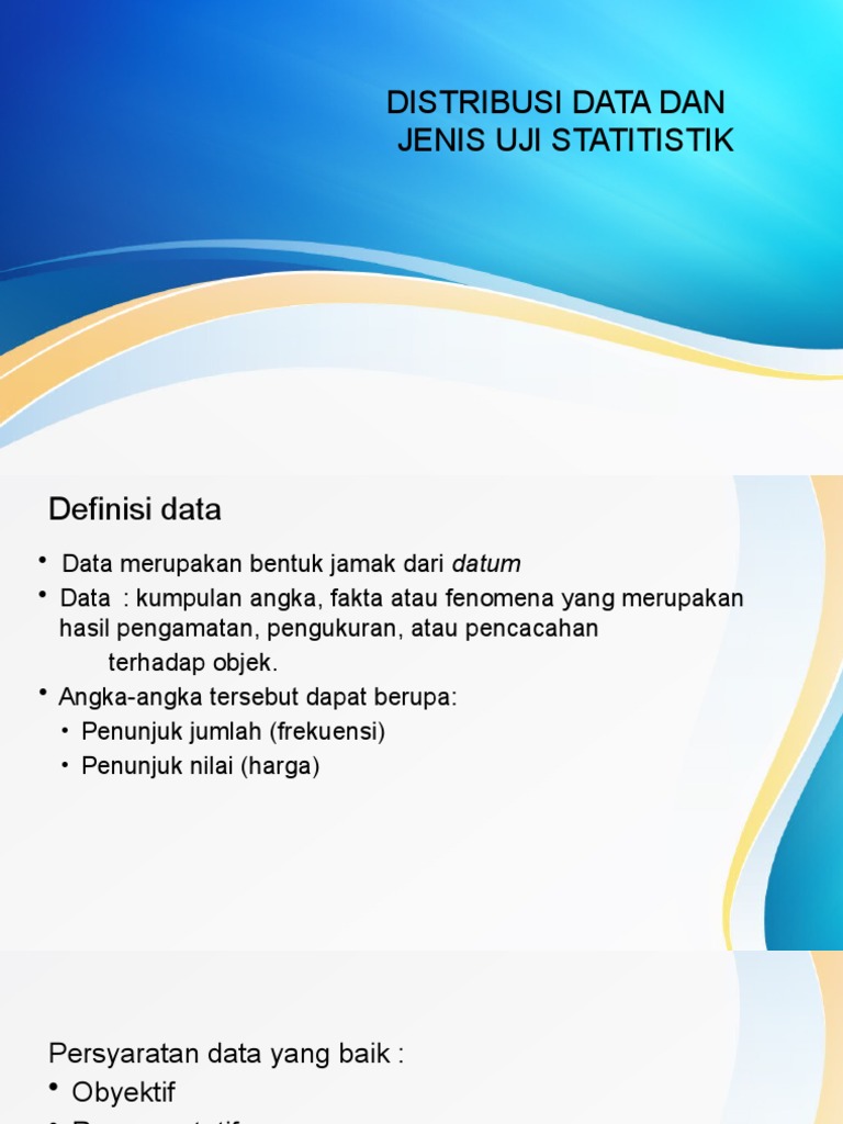 Distribusi Data dan Uji Statistik Efektif | PDF | Metode & Bahan Ajar
