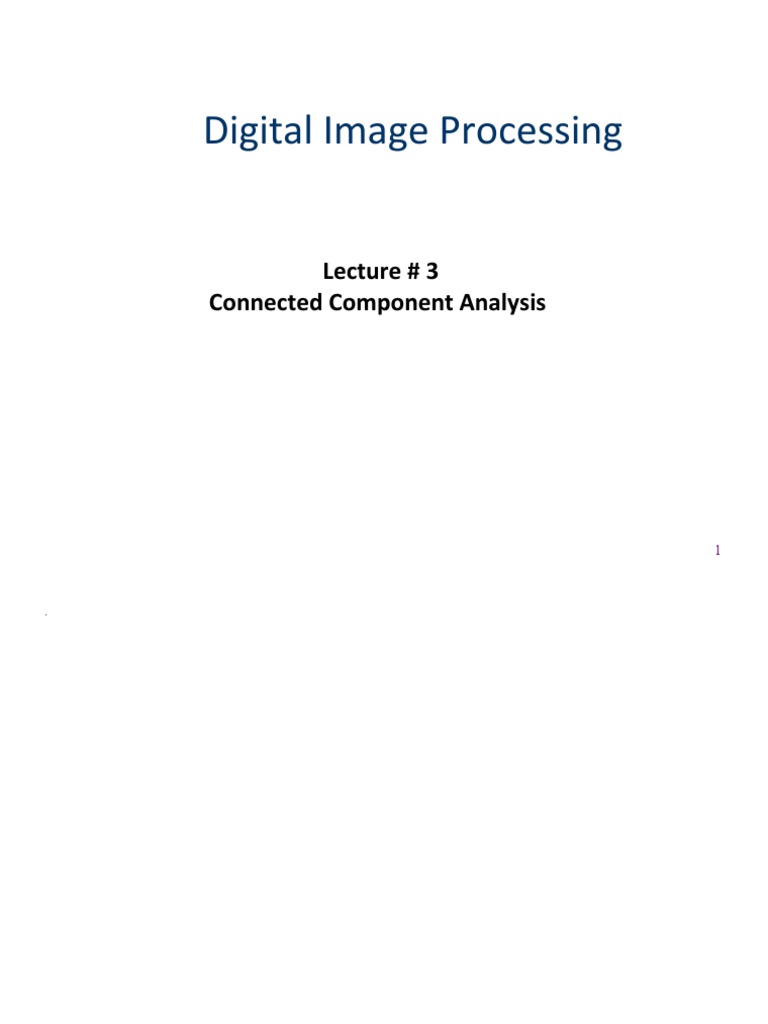 Digital Image Processing - Connected Component Analysis | PDF | Pixel ...