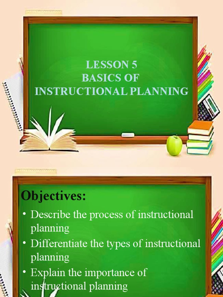LESSON 5 Basics of Instructional Planning Diwata Ryan Jerome V. BSED 3 Soc. Sci. | PDF