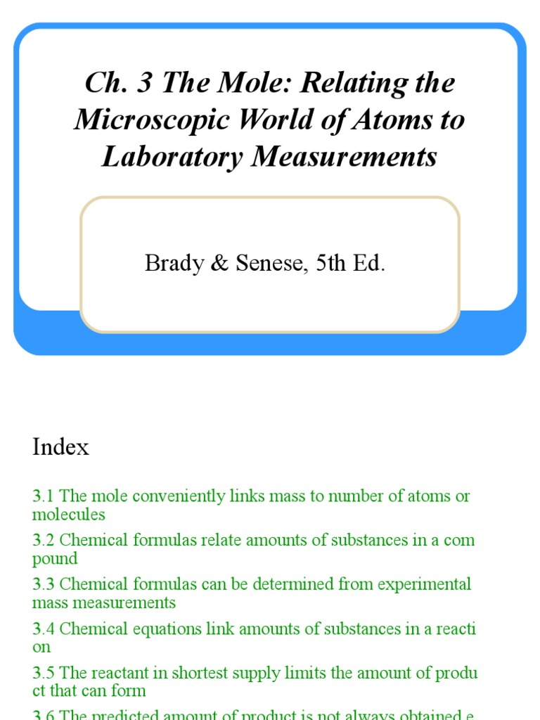 Ch. 3 The Mole: Relating The Microscopic World of Atoms To Laboratory ...