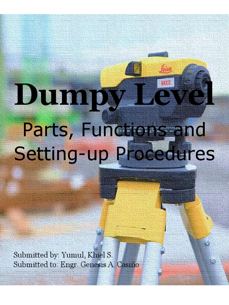 Dumpy Level: Parts, Functions and Setting-Up Procedures | PDF ...