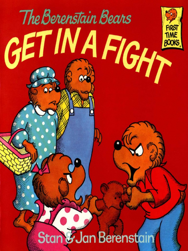 Berenstain Bears - Get in A Fight | PDF