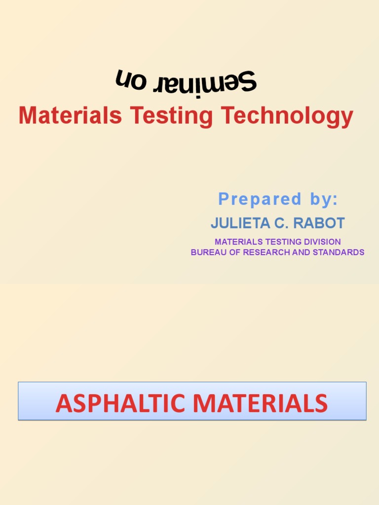 Materials Testing Technology: Prepared by | PDF | Asphalt | Road Surface