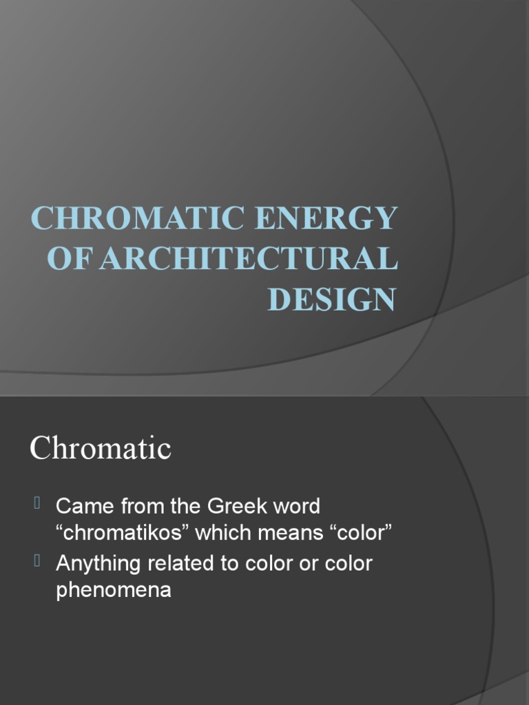 Chromatic Energy of Architectural Design | PDF | Color | Anger