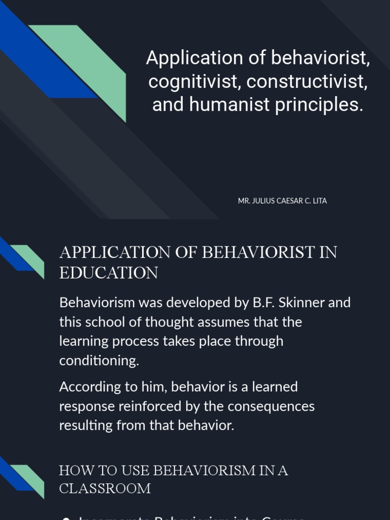 Application of Behaviorist, Cognitivist, Constructivist and Humanist ...