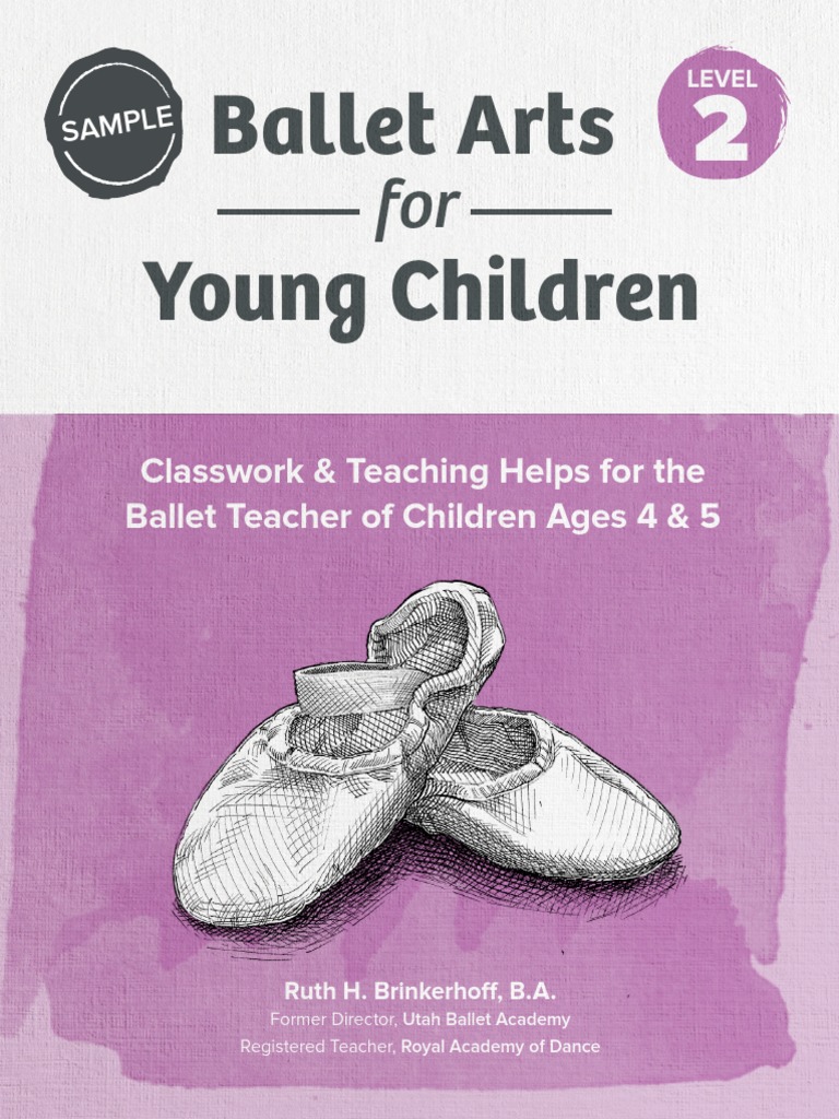 Ballet Arts Young Children: Classwork & Teaching Helps For The Ballet ...