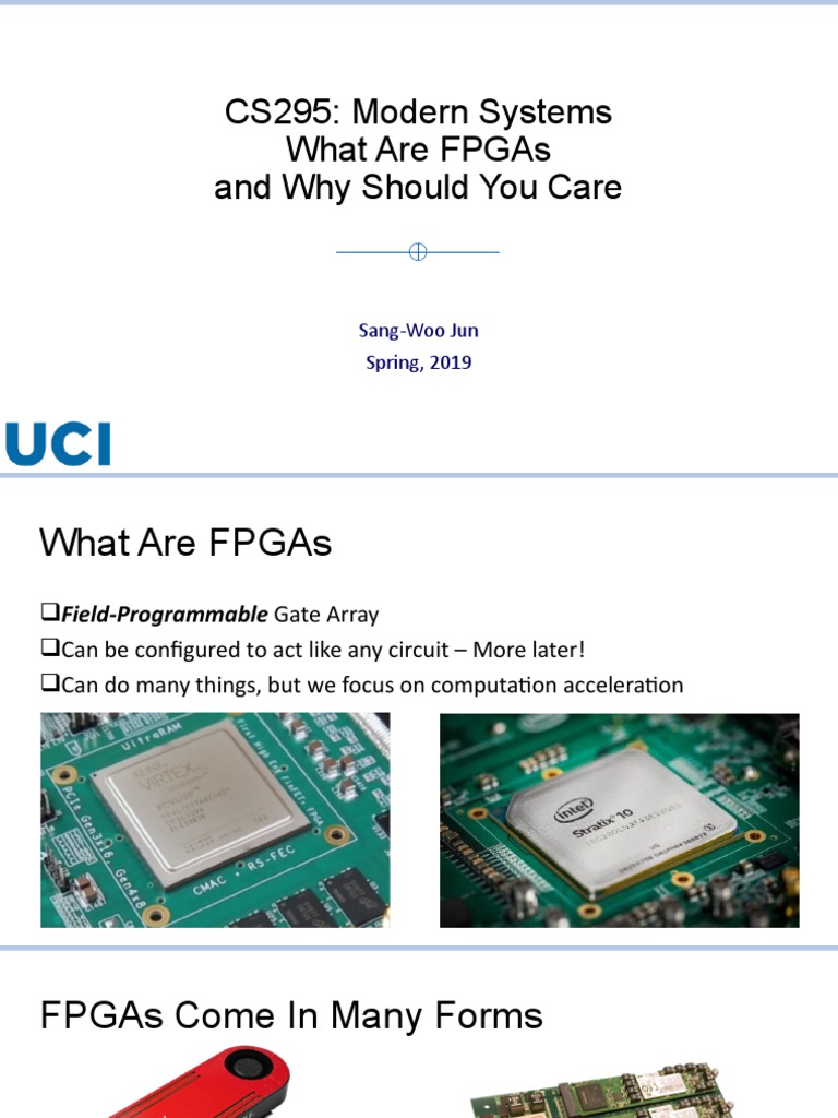 Cs295 Modern Systems What Are Fpgas And Why Should You Care Pdf Field Programmable Gate