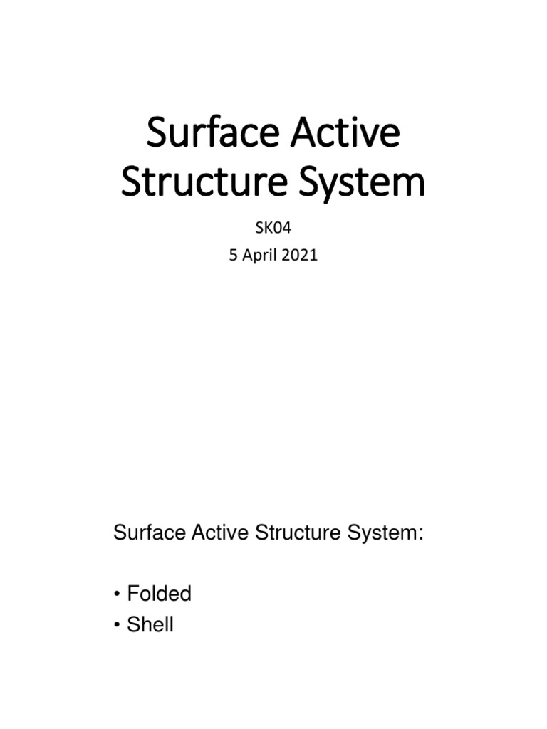 Surface Active Structure System: SK04 5 April 2021 | PDF