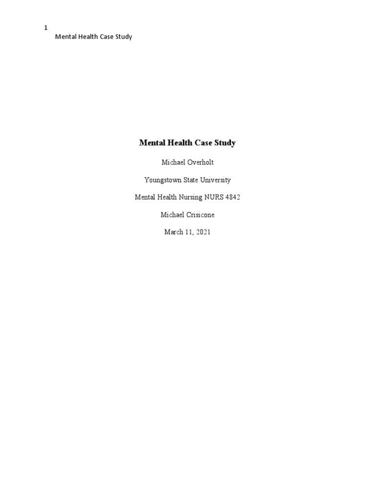 Mental Health Case Study | PDF | Psychotherapy | Mental Disorder