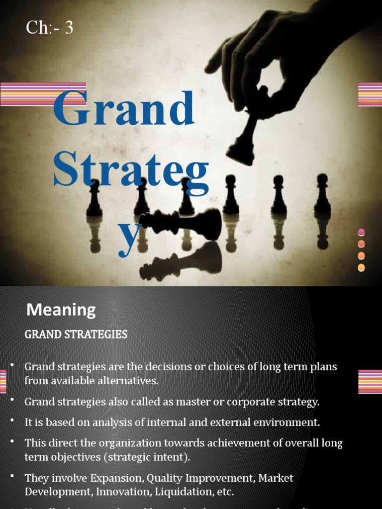 Grand Strategy 07 | PDF | Strategic Management | Economic Growth