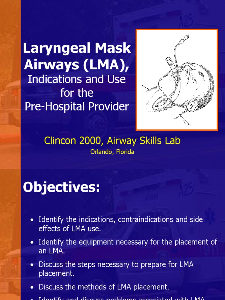 Laryngeal Mask Airways (LMA) ,: Indications and Use For The Pre ...