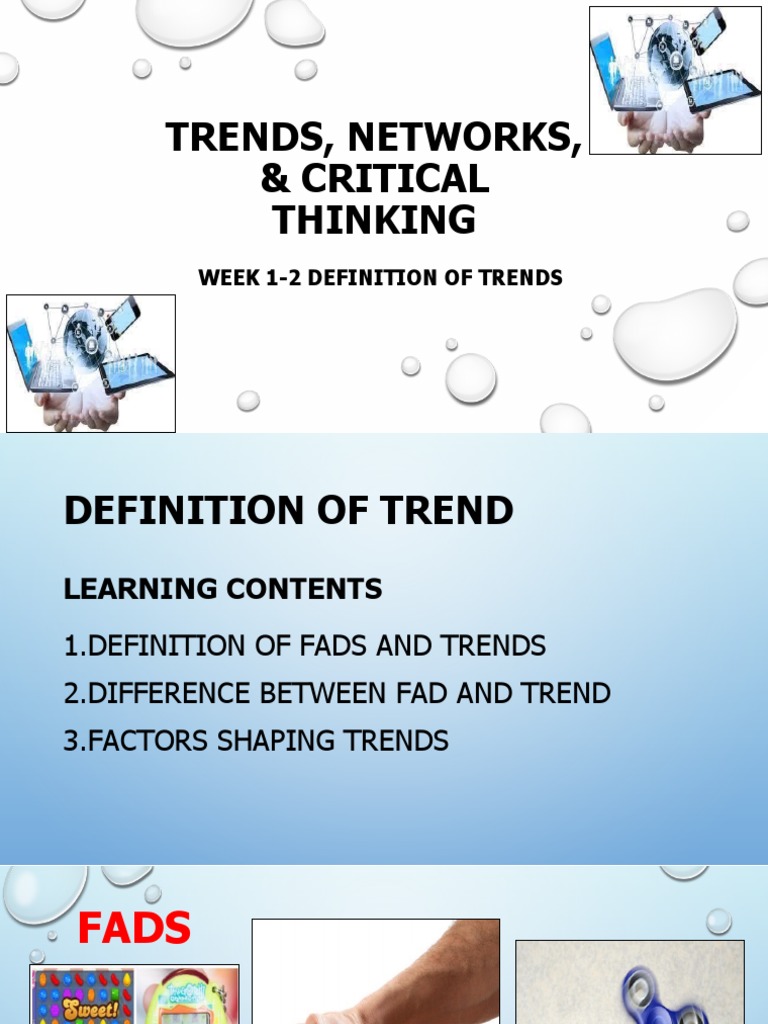 Trends, Networks, & Critical Thinking: Week 1-2 Definition of Trends ...
