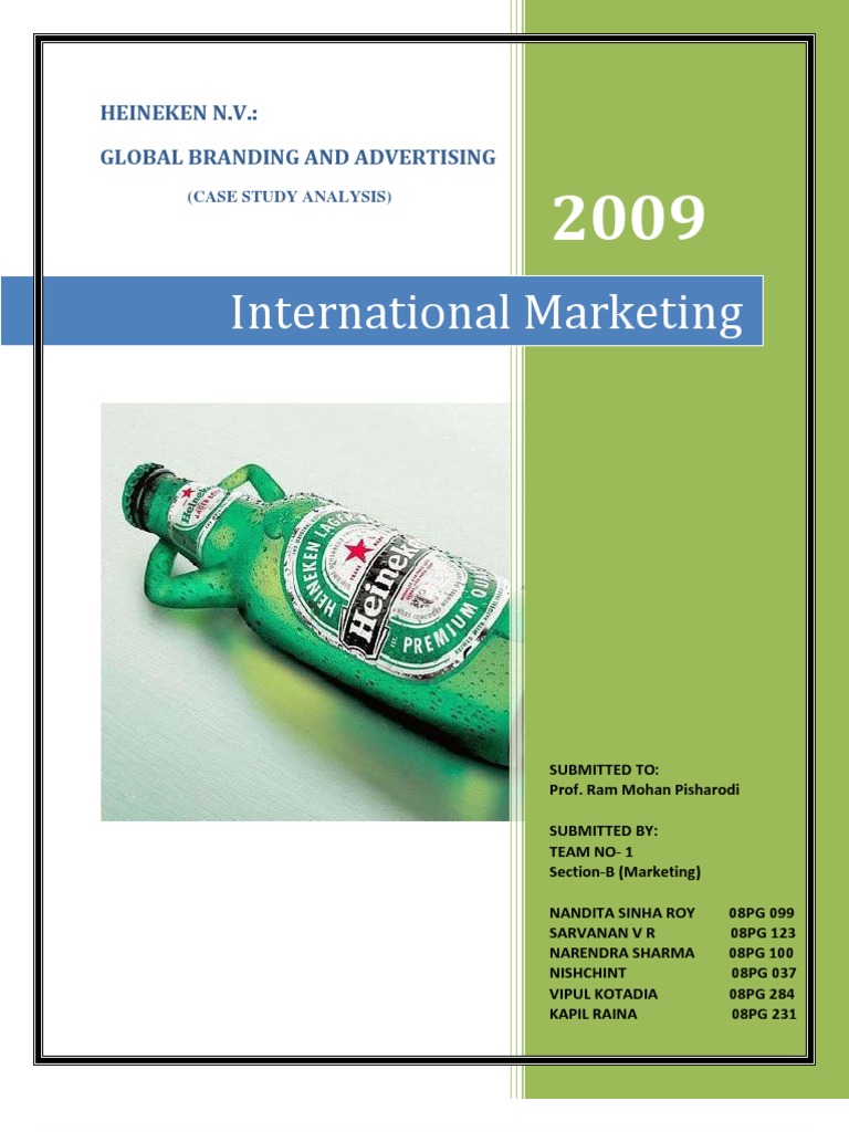 International Marketing: Heineken N.V.: Global Branding and Advertising ...