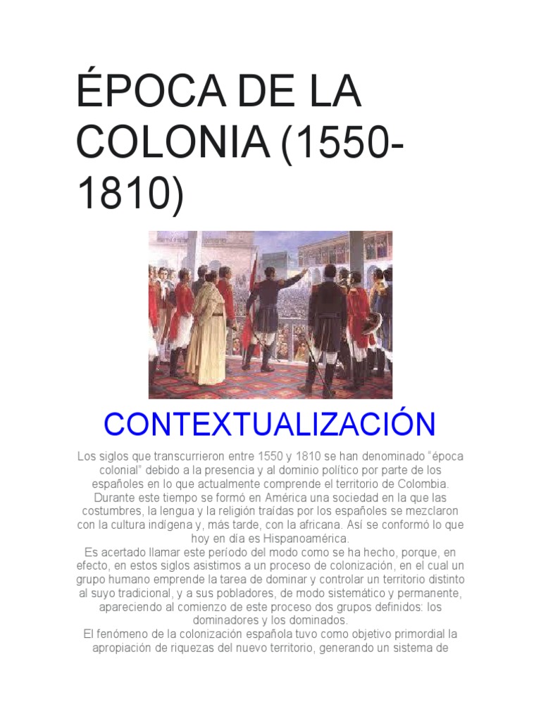 Época de La Colonia. en Colombia | PDF | Colonización española de las ...