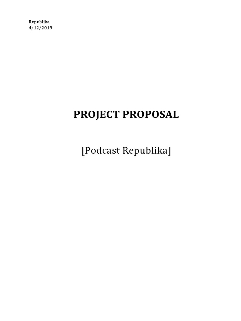 Podcast Republika Project Proposal | PDF | Podcast | Mass Media