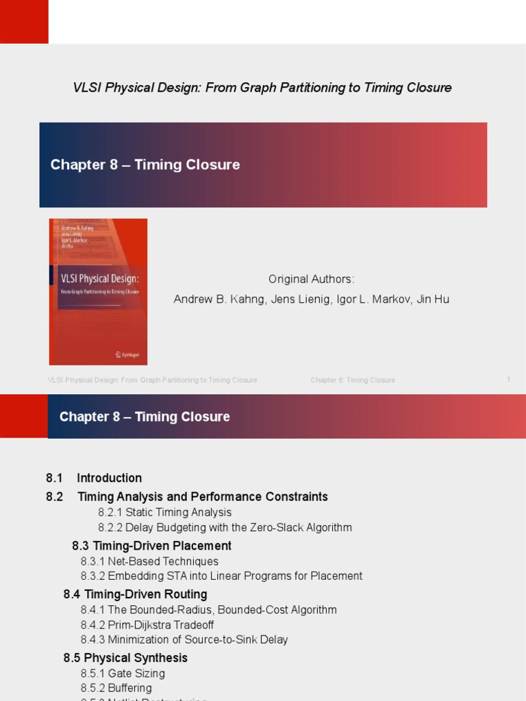 Chapter 8 - Timing Closure: VLSI Physical Design: From Graph Partitioning To Timing Closure ...