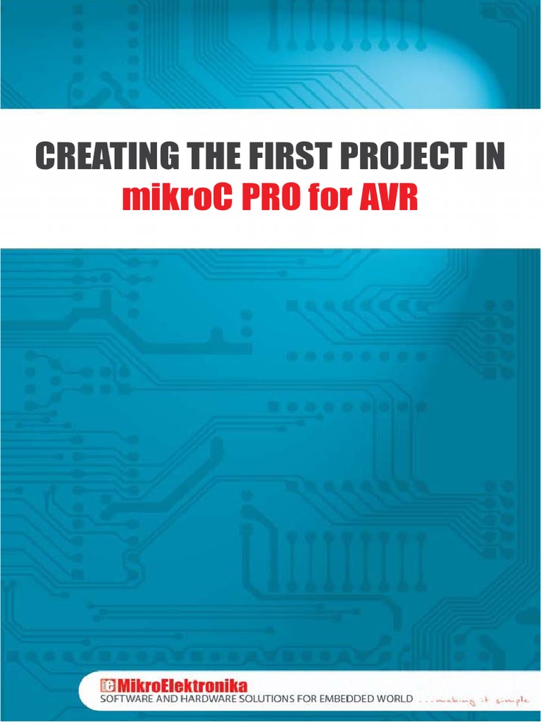 Mikroc Pro For Avr: Creating The First Project in | PDF | Computer File ...