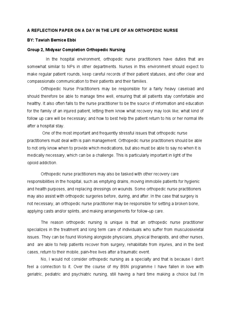 A Reflection Paper On A Day in The Life of An Orthopedic Nurse | PDF ...