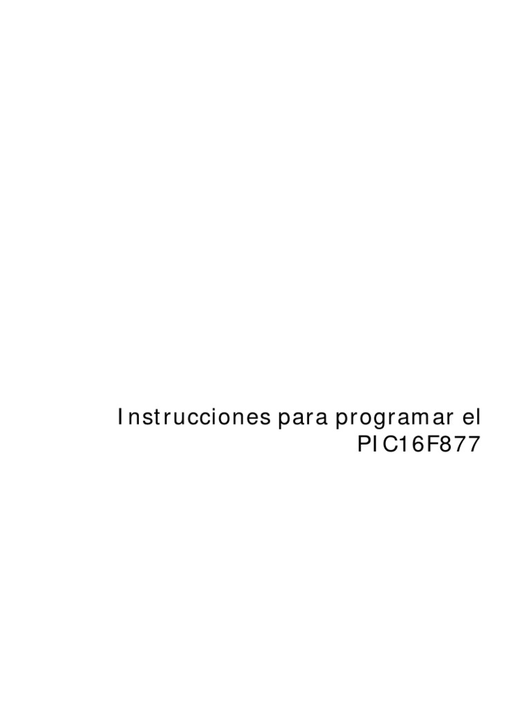Instrucciones PIC16F877 | PDF | Poco | Programa de computadora