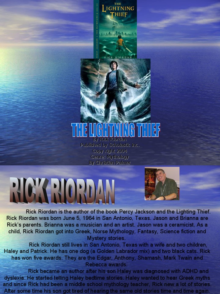By Rick Riordan Published by Scholastic Inc. Copy Right 2004 Genre ...