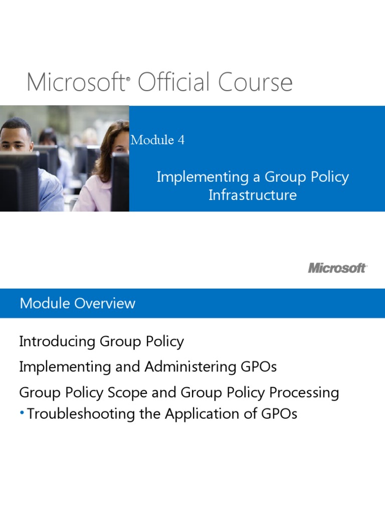 20411C - 04 Implementing A Group Policy Infrastructure | PDF | Group Policy | Operating System ...