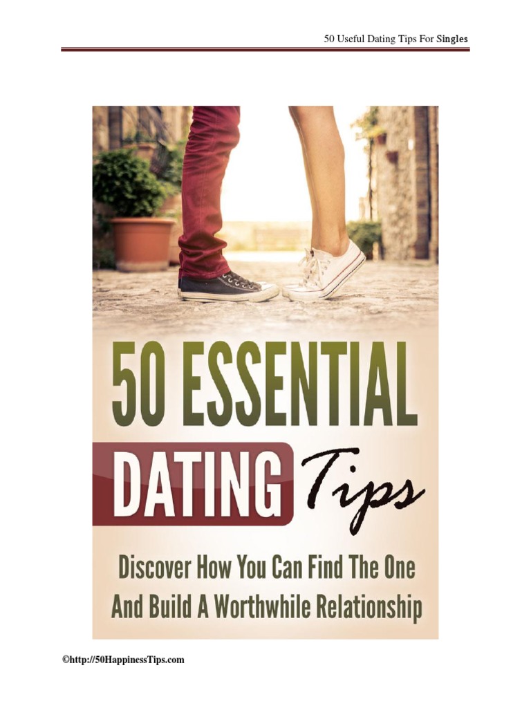 # 50 - Useful - Dating - Tips | PDF | Seduction | Perception