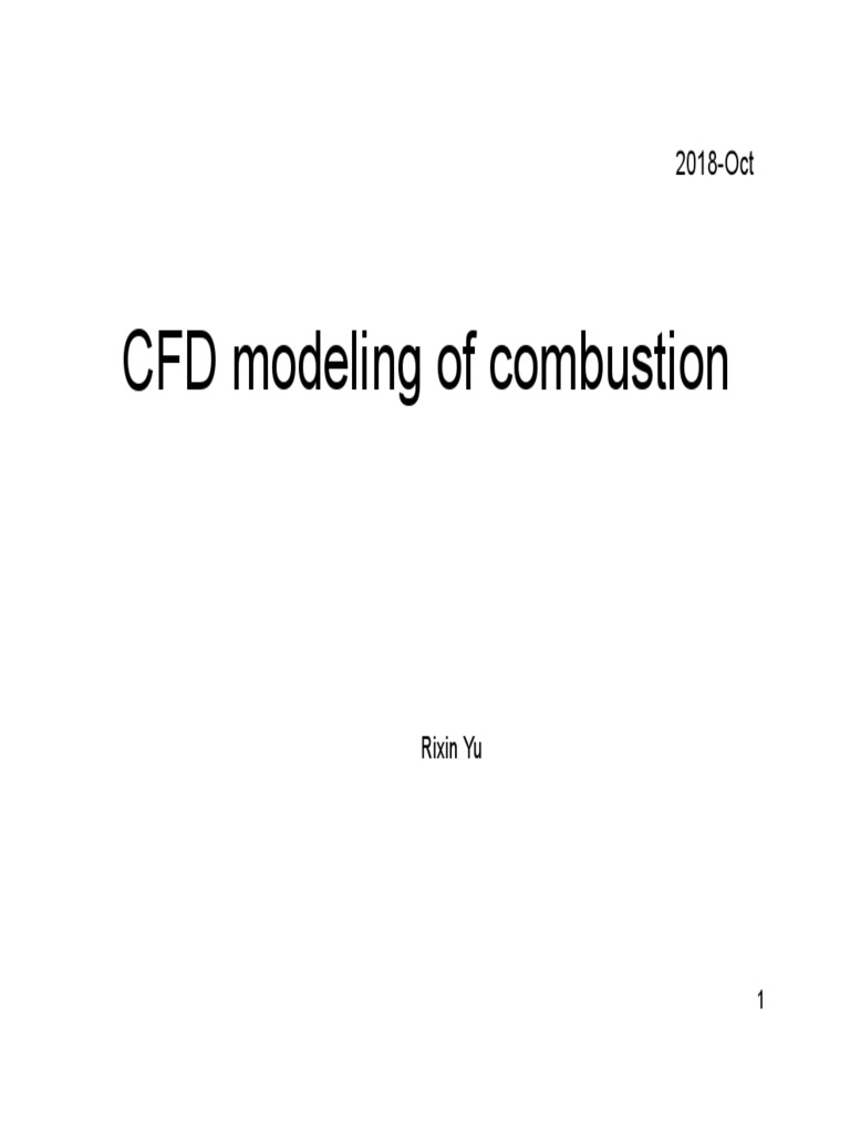 AdvancedCFD 2018 Lecture10 | PDF | Combustion | Fluid Dynamics