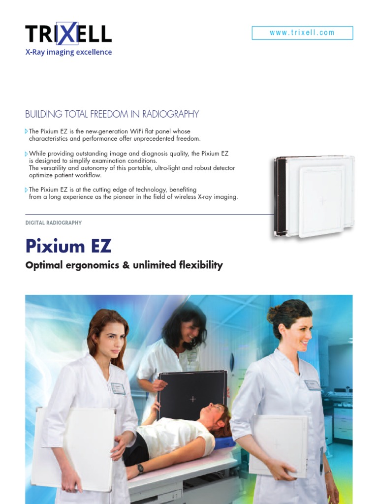 Pixium EZ: Building Total Freedom in Radiography | PDF | Radiography ...