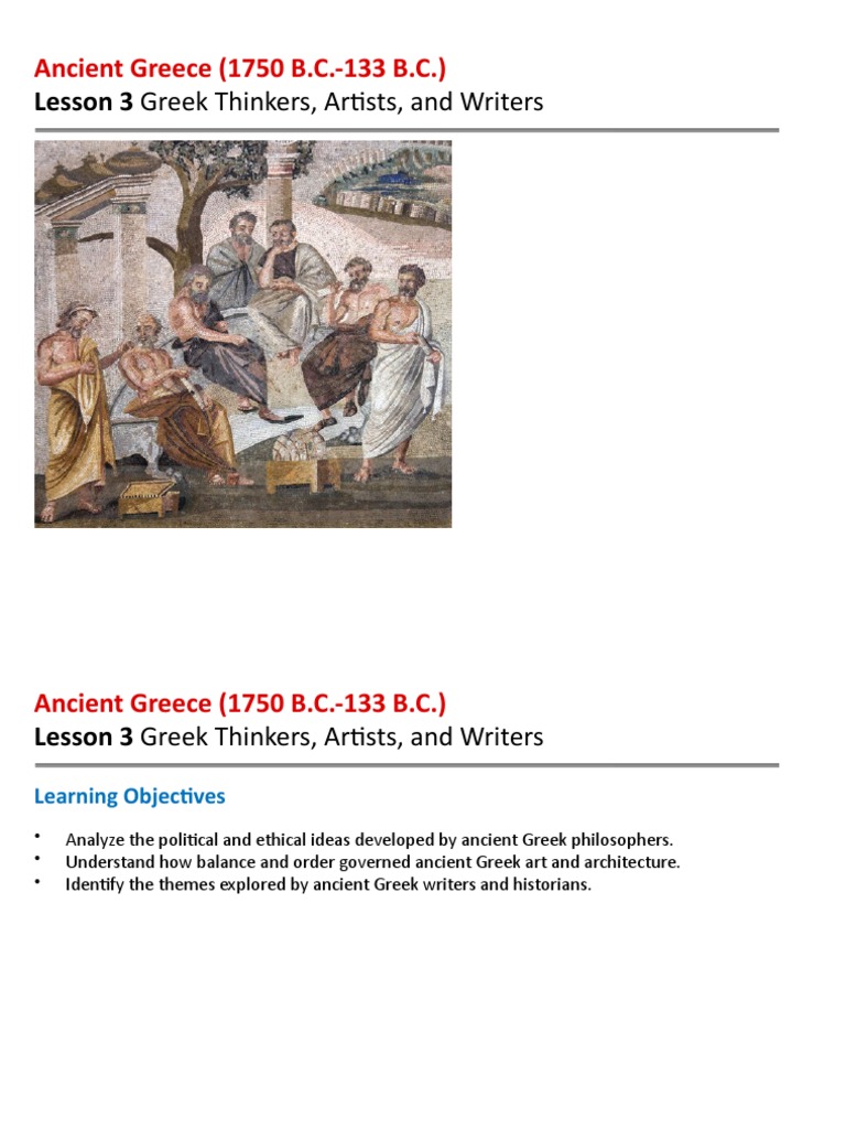 Lesson 3 Greek Thinkers, Artists, and Writers: Ancient Greece (1750 B.C ...