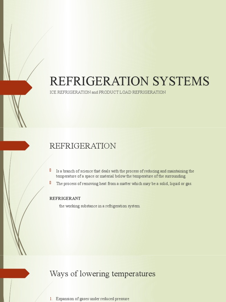 Refrigeration Systems: Ice Refrigeration and Product Load Refrigeration ...
