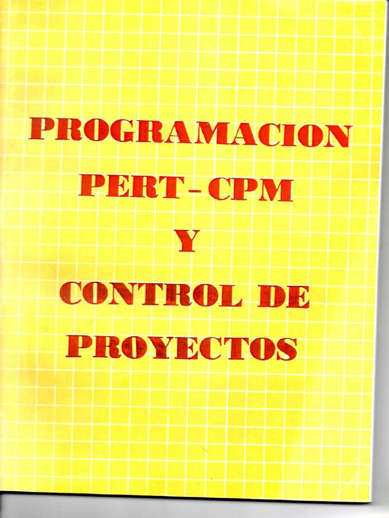 Programacion Pert-Cpm y Control de Proyectos | PDF