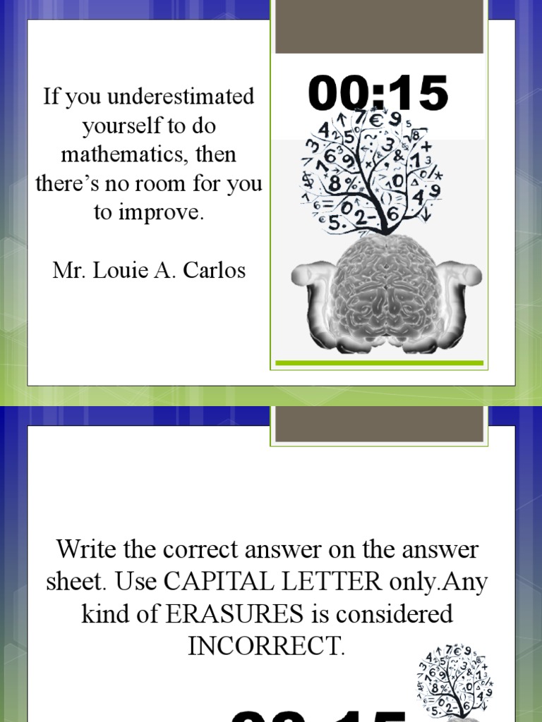 If You Underestimated Yourself To Do Mathematics, Then There's No Room ...