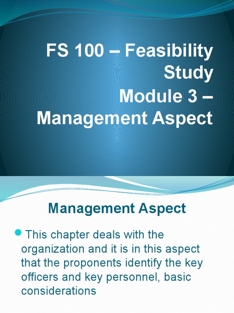 FS 100 - Feasibility Study Module 3 - Management Aspect | PDF | Human ...