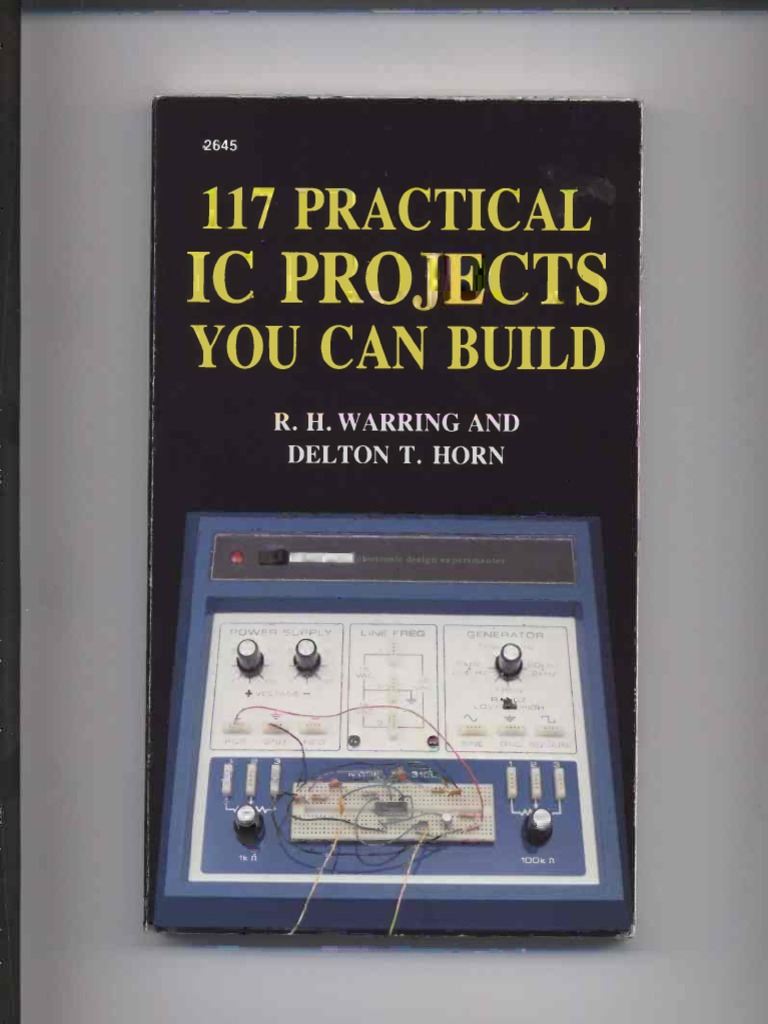 117 Practical Ic Projects You Can Build | PDF | Integrated Circuit ...
