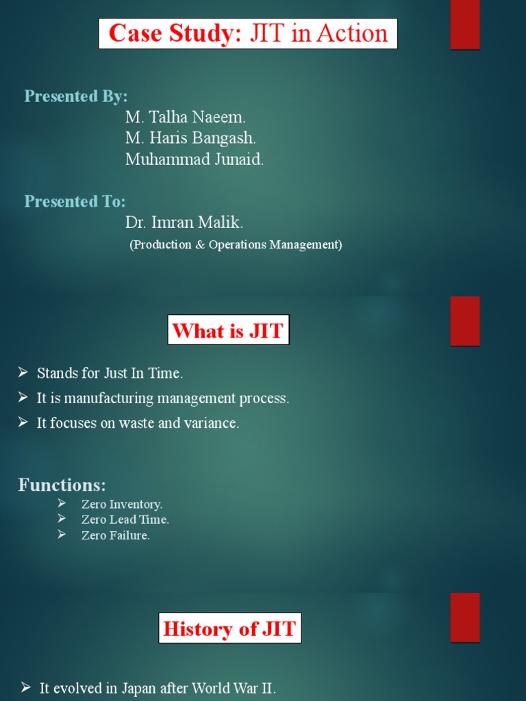 Case Study: JIT in Action: Presented by | PDF