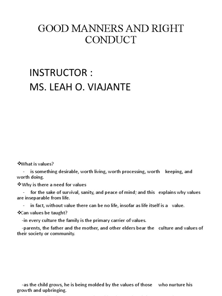 Good Manners and Right Conduct: Instructor: Ms. Leah O. Viajante ...