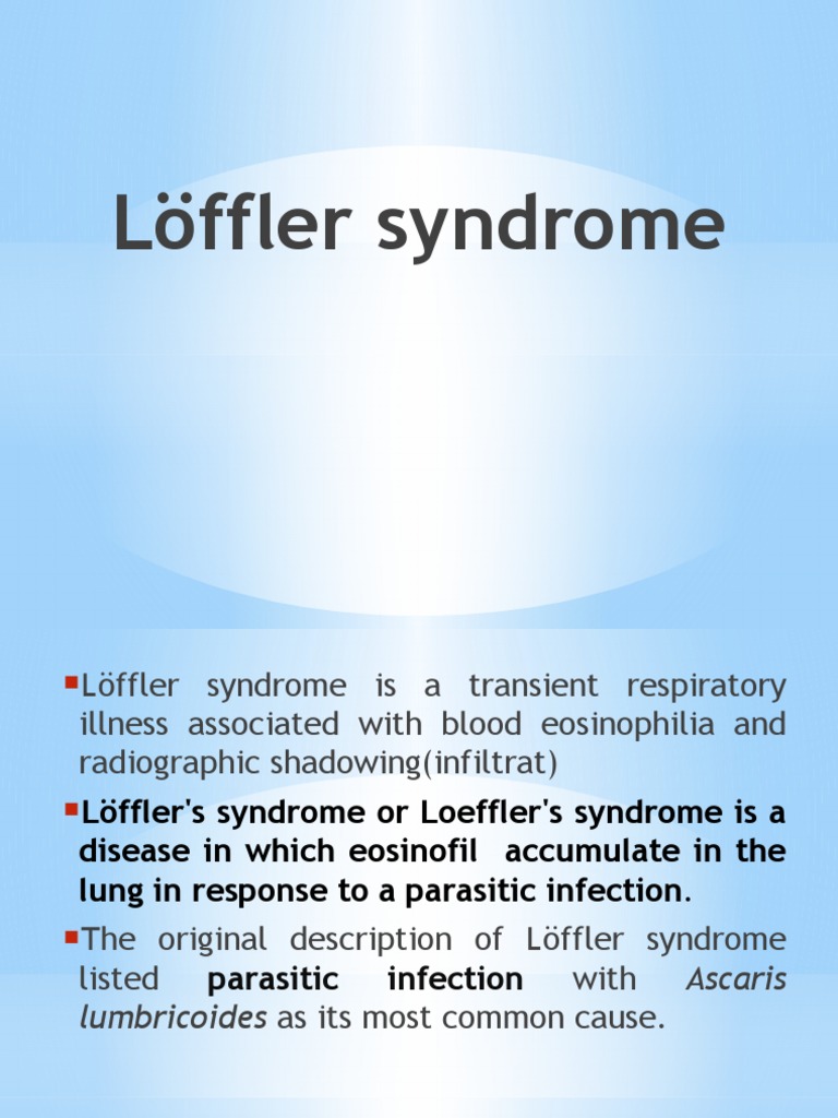 Löffler Syndrome | PDF | Lung | Diseases And Disorders