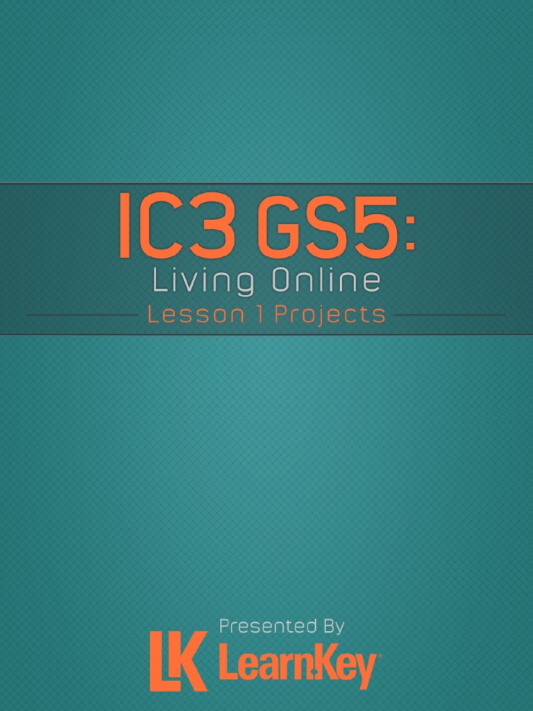 IC3 GS5 Living Online Projects Lesson 01-2 | PDF | Streaming Media | Internet