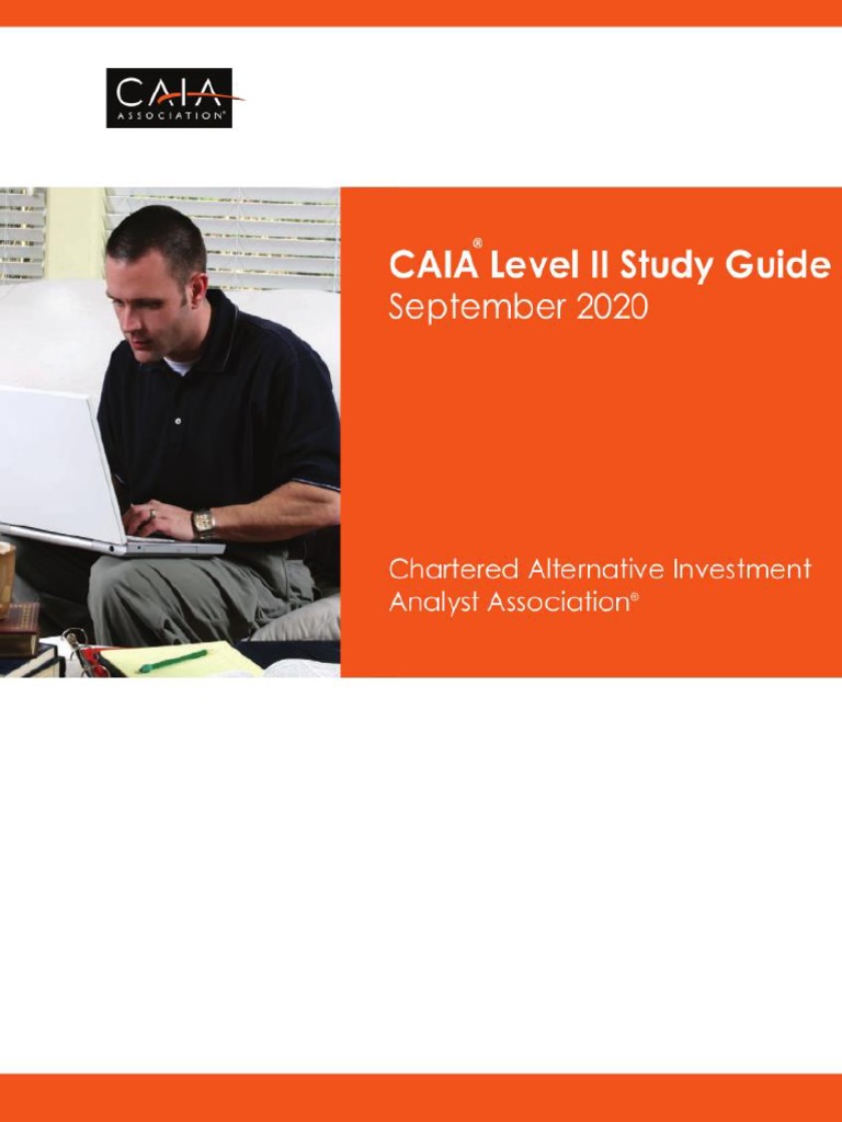 CAIA - Level II - Study Guide | PDF | Asset Allocation | Modern Portfolio Theory