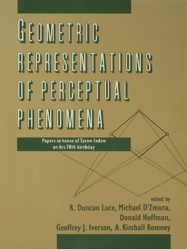Geometric Representations of Perceptual Phenomena - Papers in Honor of ...