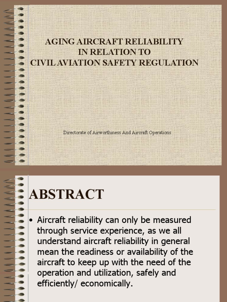 Aging Aircraft Reliability in Relation To Civil Aviation Safety ...