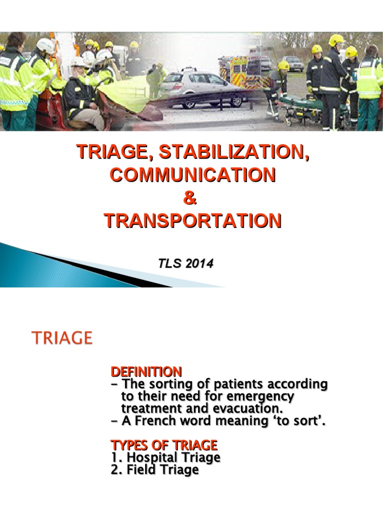 Triage, Communucation & Stabilization TLS 2014 | PDF | Emergency ...