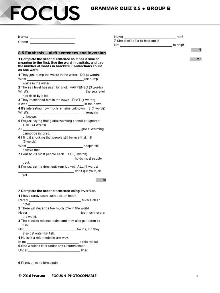 8.5 Emphasis - Cleft Sentences and Inversion: © 2016 Pearson Focus 4 ...